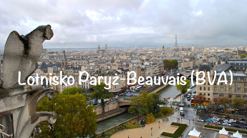 Lotnisko Paryż-Beauvais (BVA) - dojazd z i do centrum Paryża