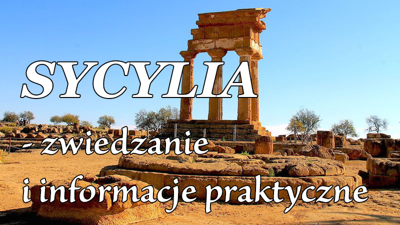 Sycylia - zwiedzanie, zabytki oraz atrakcje turystyczne
